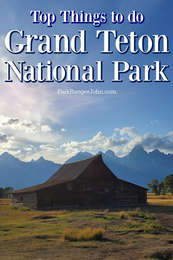 THINGS TO DO IN GRAND TETON NATIONAL PARK - WYOMING