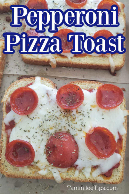 Pepperoni Pizza Toast Recipe