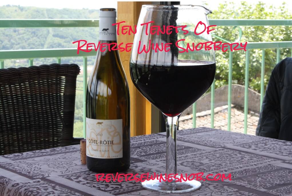Ten Tenets of Reverse Wine Snobbery