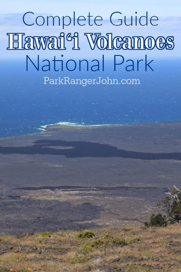 Complete Guide to Hawaii Volcanoes National Park