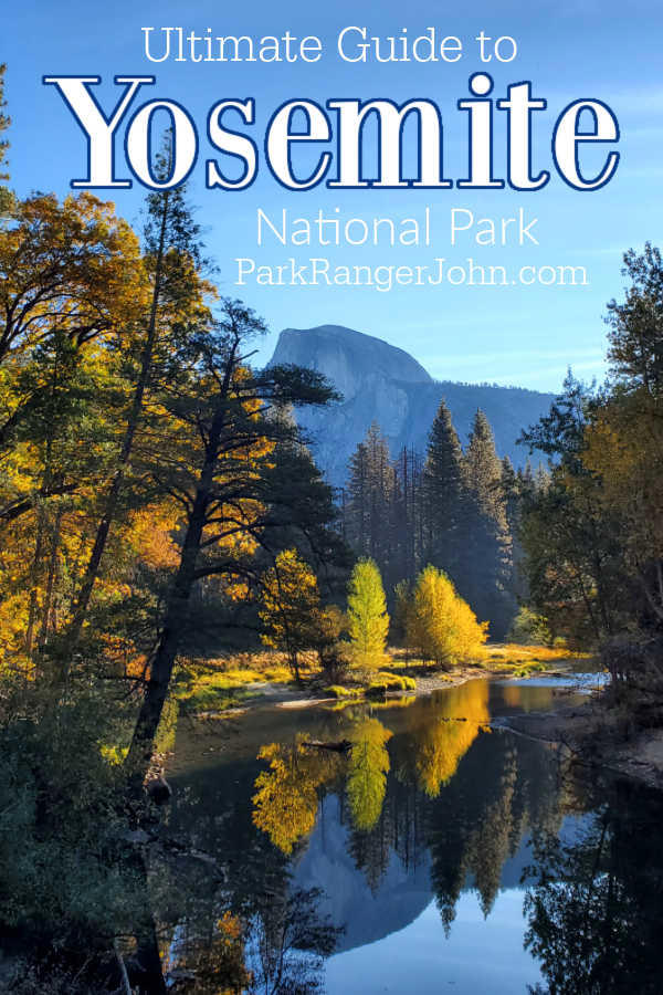 Complete Guide to Yosemite National Park