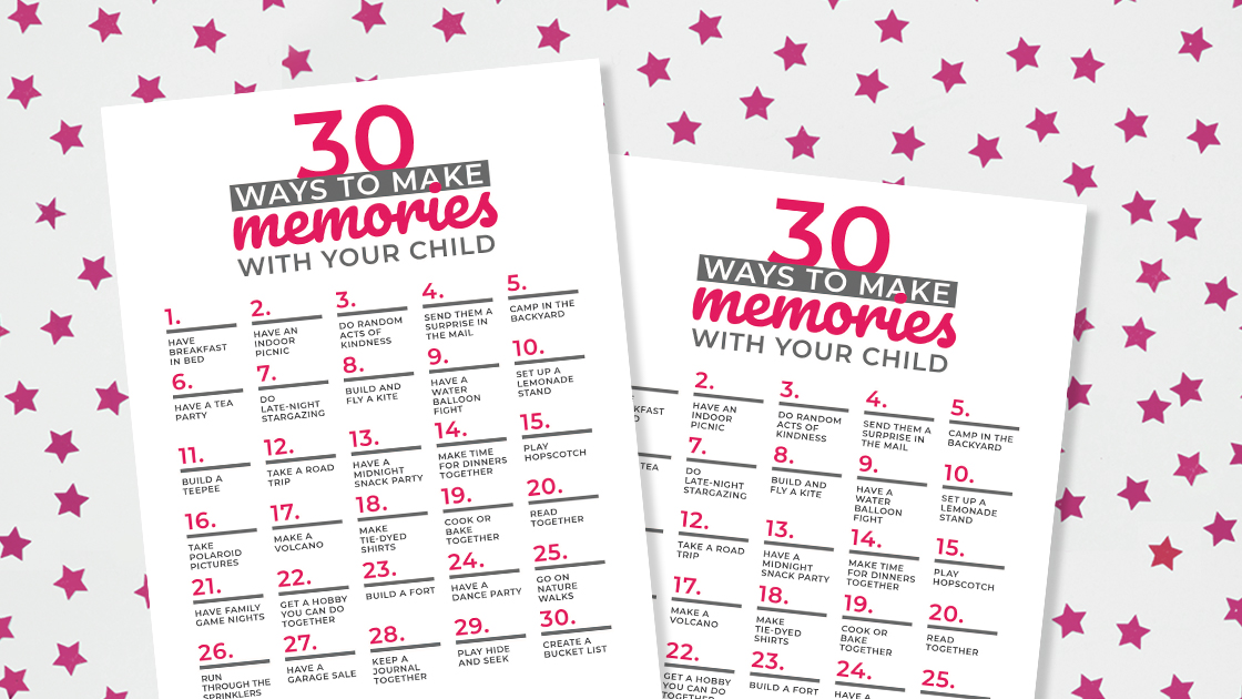 Making Childhood Memories Your Kids Will Cherish: 30 Simple Ideas + a ...