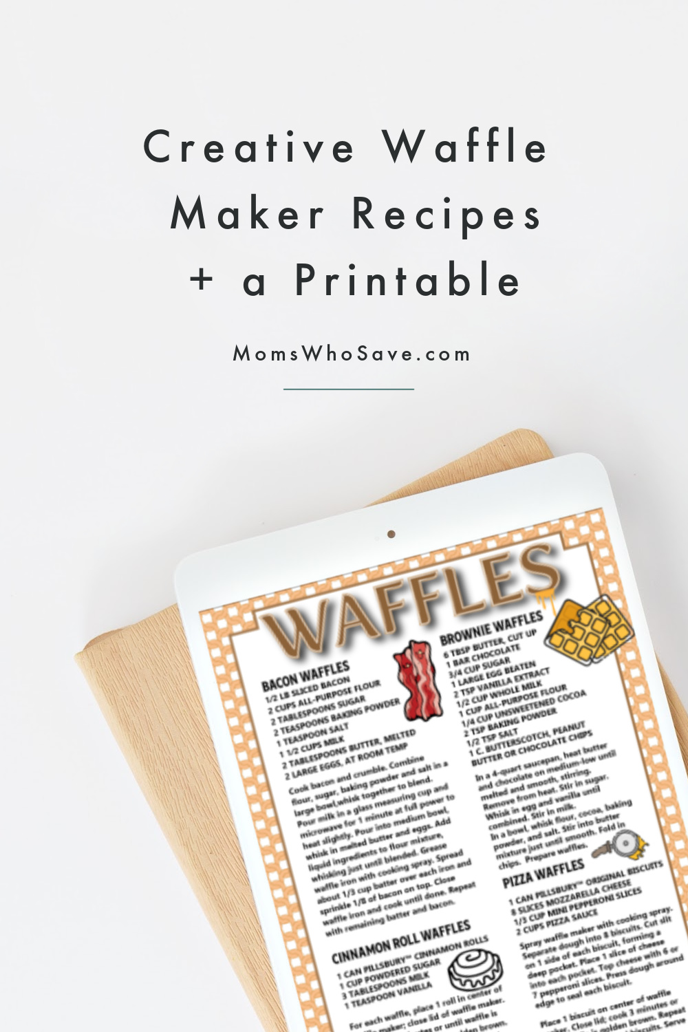 4 Creative Waffle Recipes + a Printable