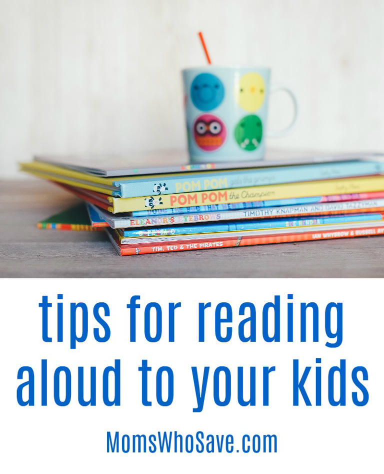 4 Important Tips for Reading Aloud to Your Kids