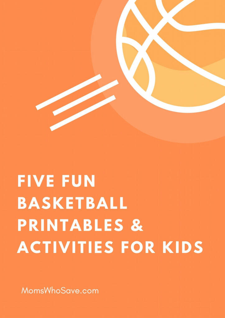 5 Fun Basketball Printables & Activities for Kids