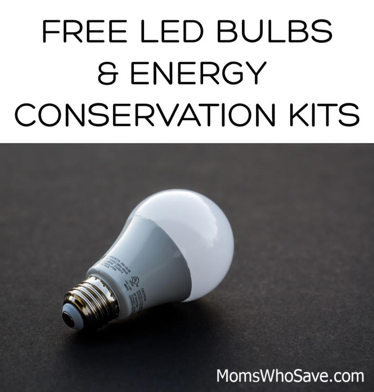 Free LED Bulbs and Energy Conservation Kits (2025 Update)
