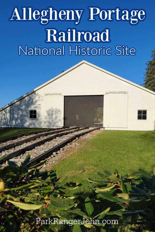 Allegheny Portage Railroad National Historic Site - Pennsylvania