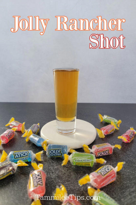 The Best Easy Jolly Rancher Shot Recipe