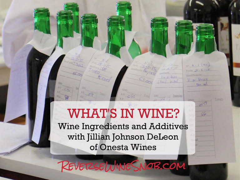 What's in wine? Wine ingredients and additives