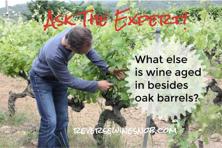 What Else Is Wine Aged In Besides Oak Barrels?