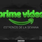 Estrenos de la semana en Prime Video: del 14 al 20 de abril de 2025 en ...