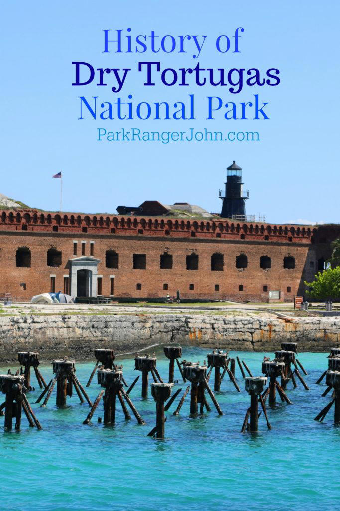 HISTORY OF THE DRY TORTUGAS NATIONAL PARK - FLORIDA