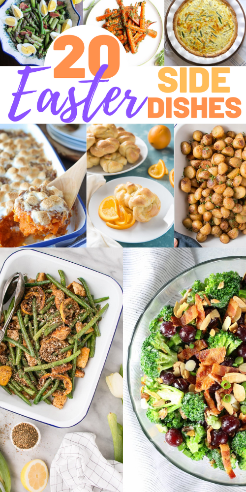 20 Easy Easter Side Dishes - Recipes to Complete Your Easter Dinner