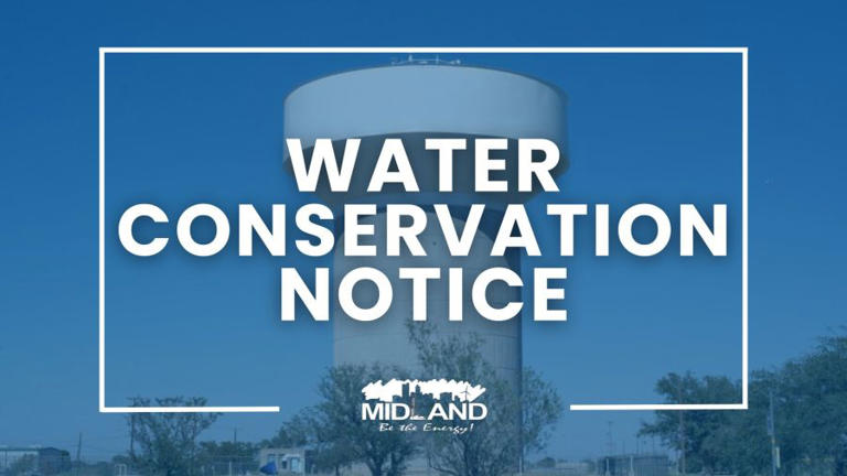 City of Midland issues water conservation notice