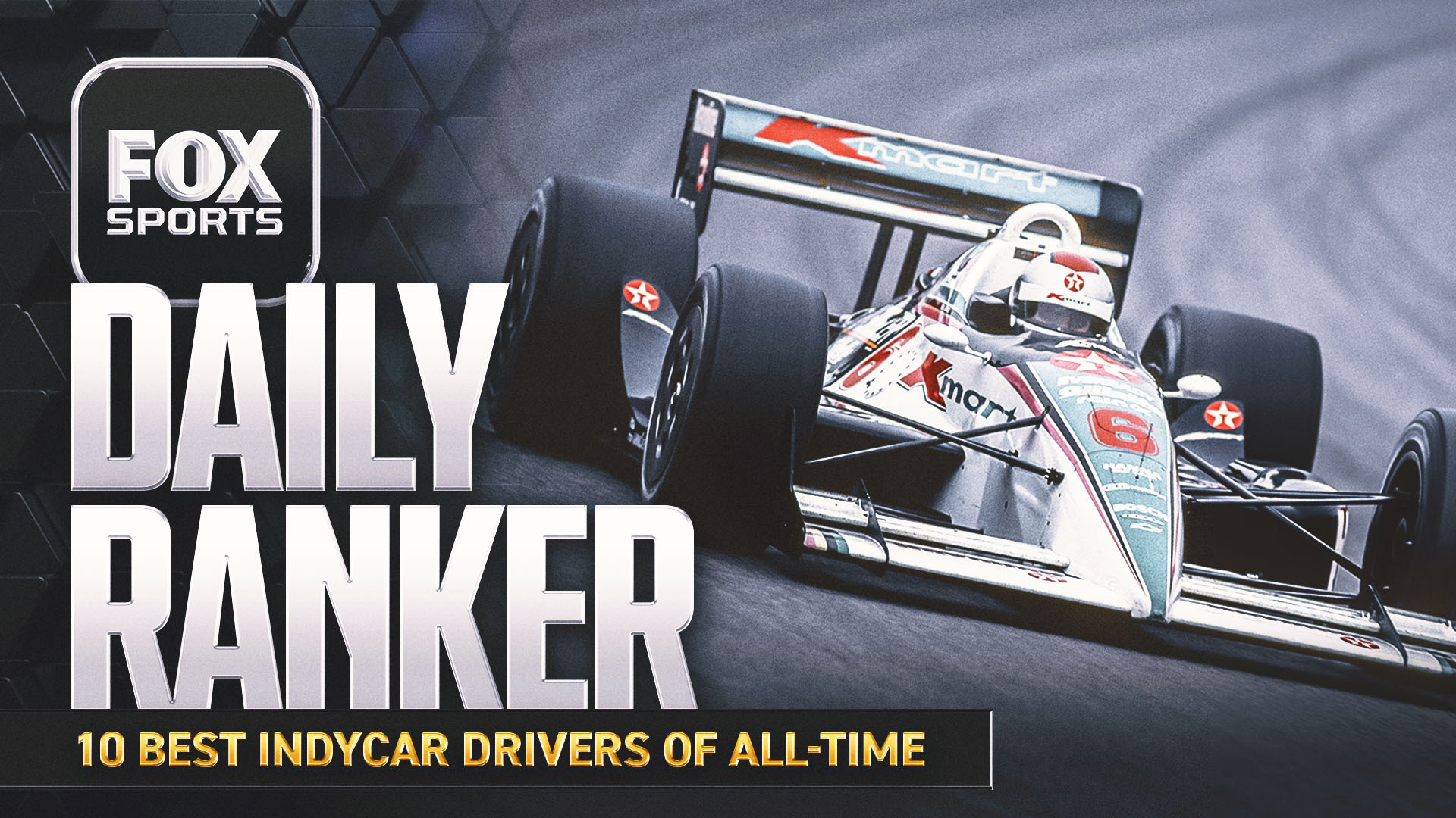 Who are the 10 best INDYCAR drivers of all time?