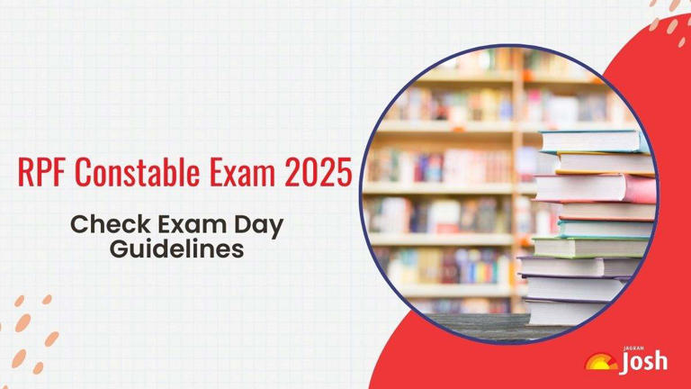 RPF Constable Exam 2025: Revised Dates (March 2 - March 18); Check Here ...