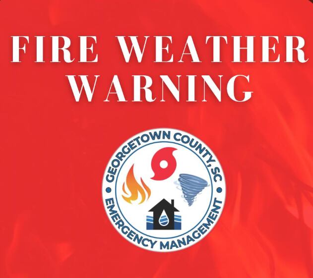 Georgetown County Emergency Management: Fire threat upgraded to warning