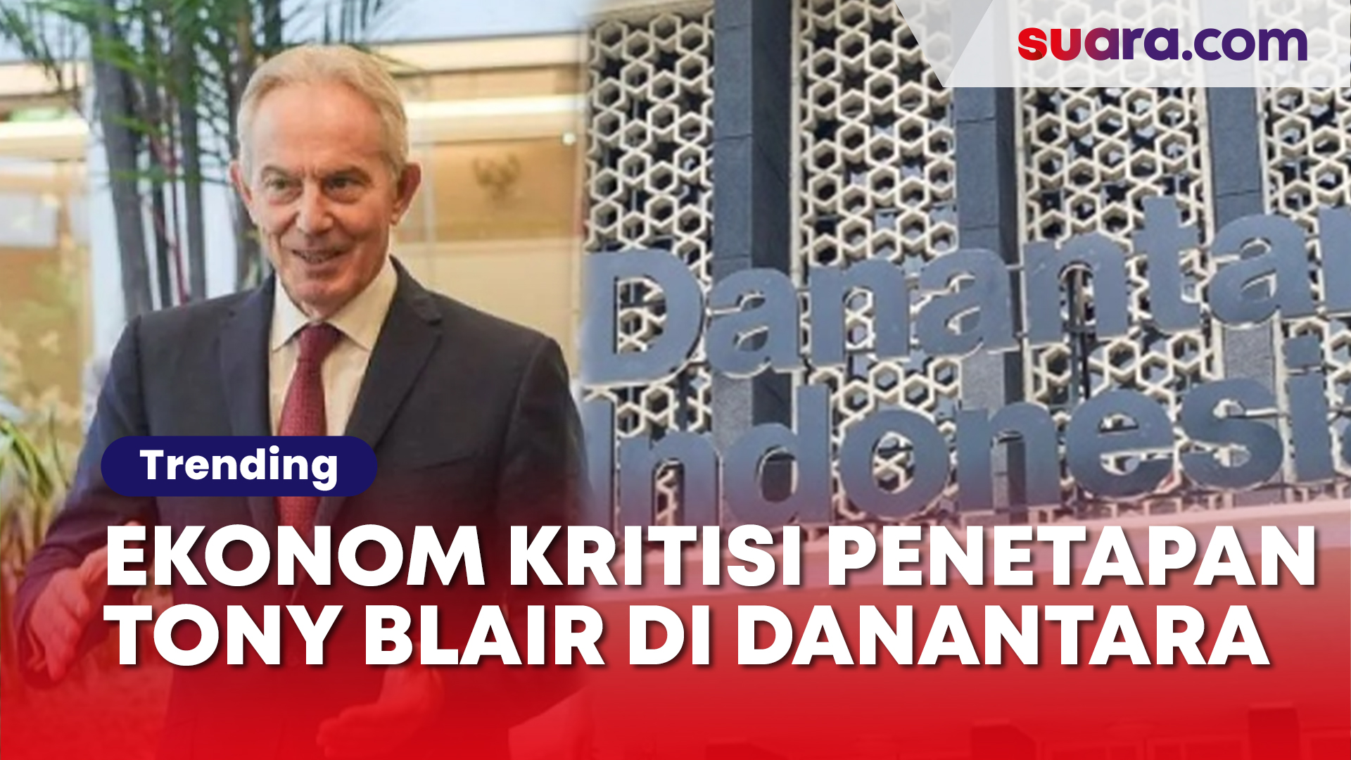 Rawan Konflik Kepentingan, Ekonom Kritisi Penunjukan Tony Blair di ...