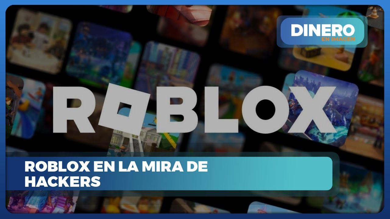 Hackers atacan a jugadores de Roblox con estafas avanzadas | Dinero en ...
