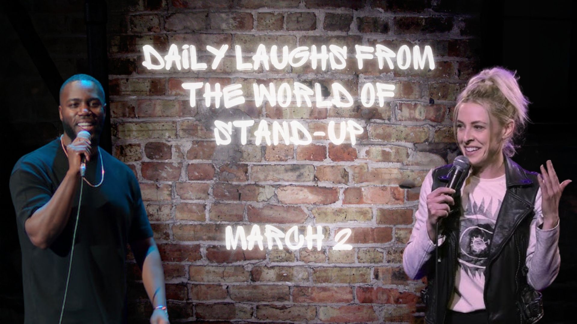 Daily Laughs From the World of Stand-up (3/2)
