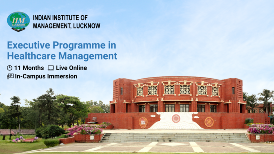Develop leadership and management expertise with IIM Lucknow’s Executive Programme in Healthcare ...