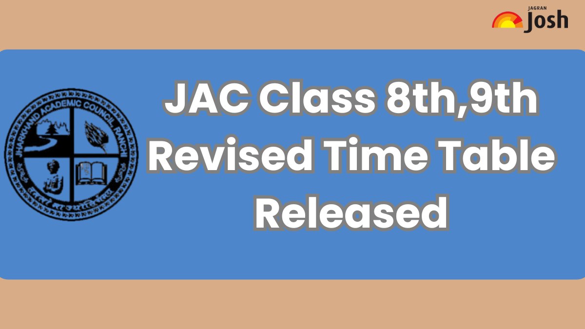 JAC Class 8th,9th Revised Time Table Released: Check Important Dates ...