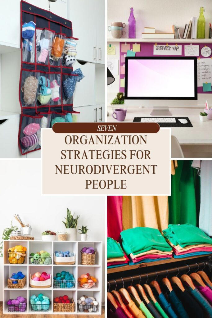 7 organization strategies for neurodivergent people