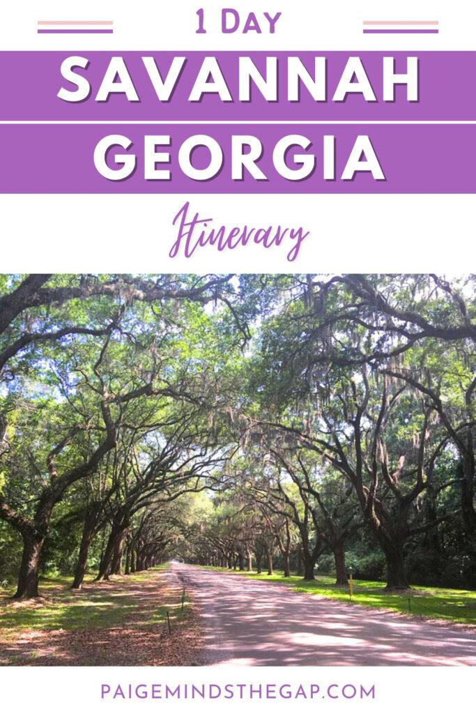 Easy 1 day Savannah, Georgia itinerary