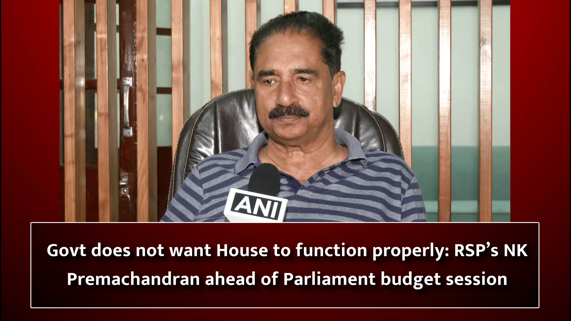 Govt does not want House to function properly: RSP’s NK Premachandran ahead of Parliament budget ...