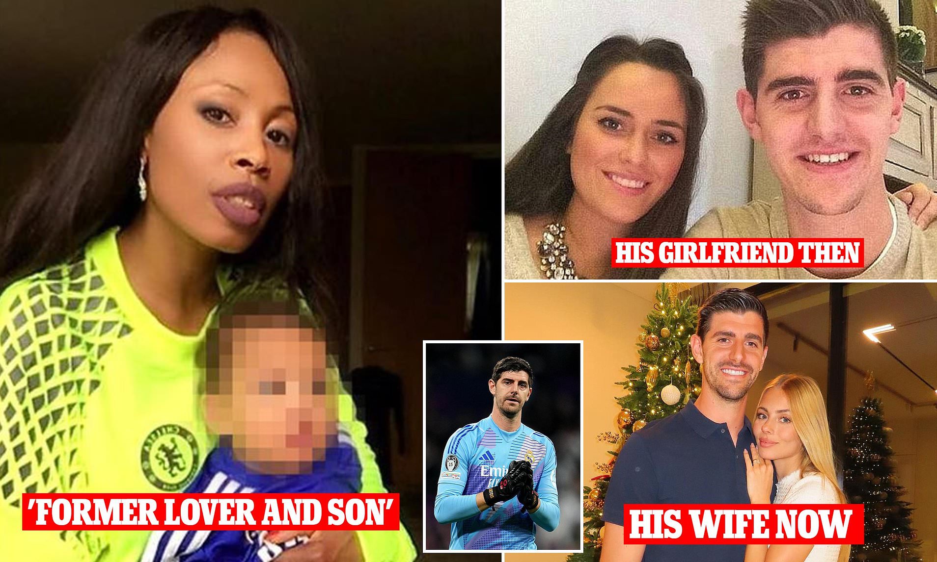 Thibaut Courtois' former lover fears she and their son 'may become ...