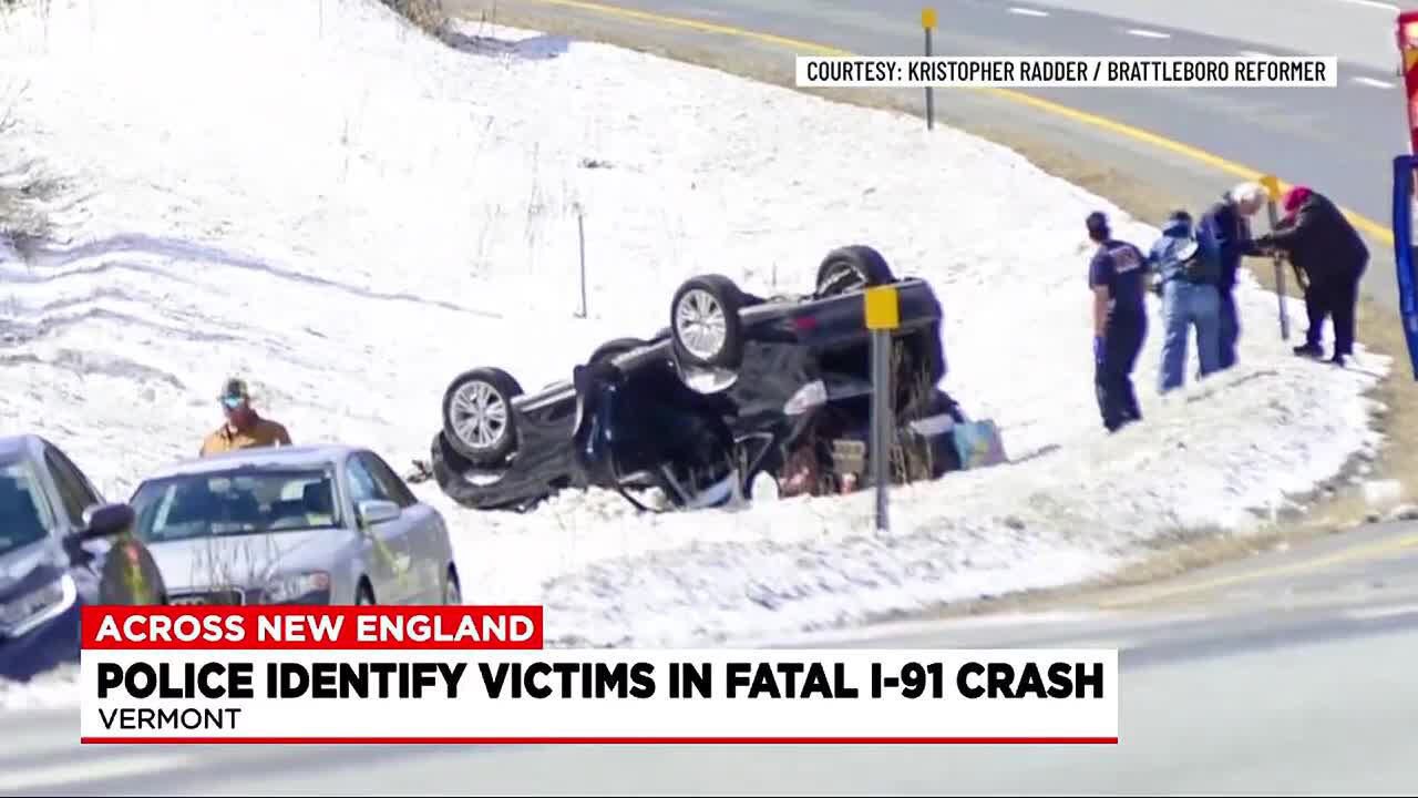 Police identify victims in fatal I-91 crash in Vermont Police identify victims in fatal I-91 crash in Vermont