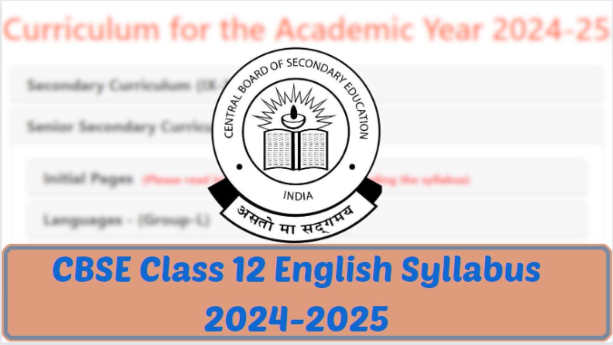 CBSE Class 12 English Syllabus for Board Exam 2025, Download PDF