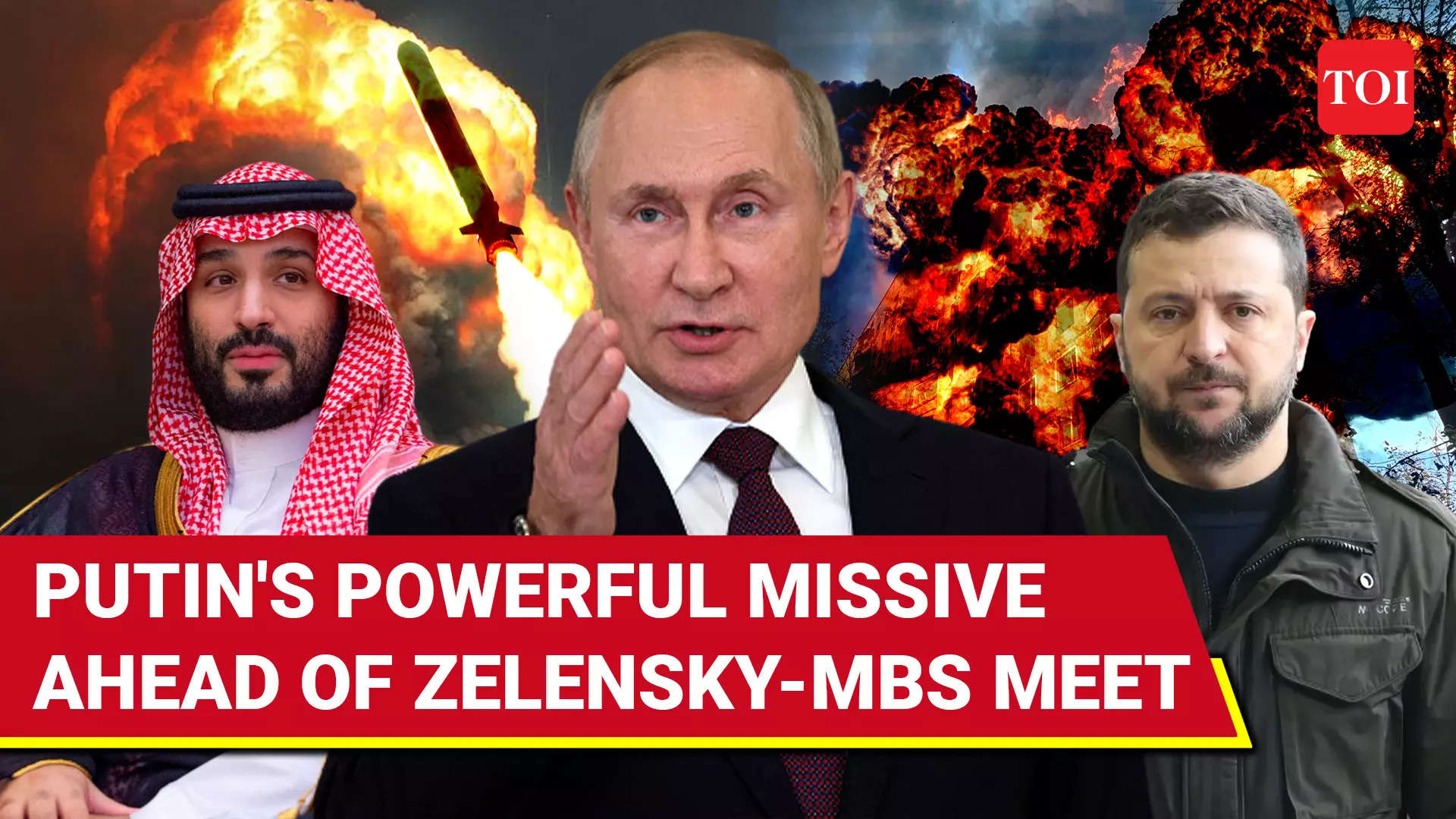 Putin Shoots Missive To Zelensky Just Before Meet With MBS; 'Russia ...