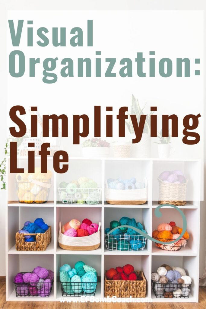Visual Organization: Simplifying Life