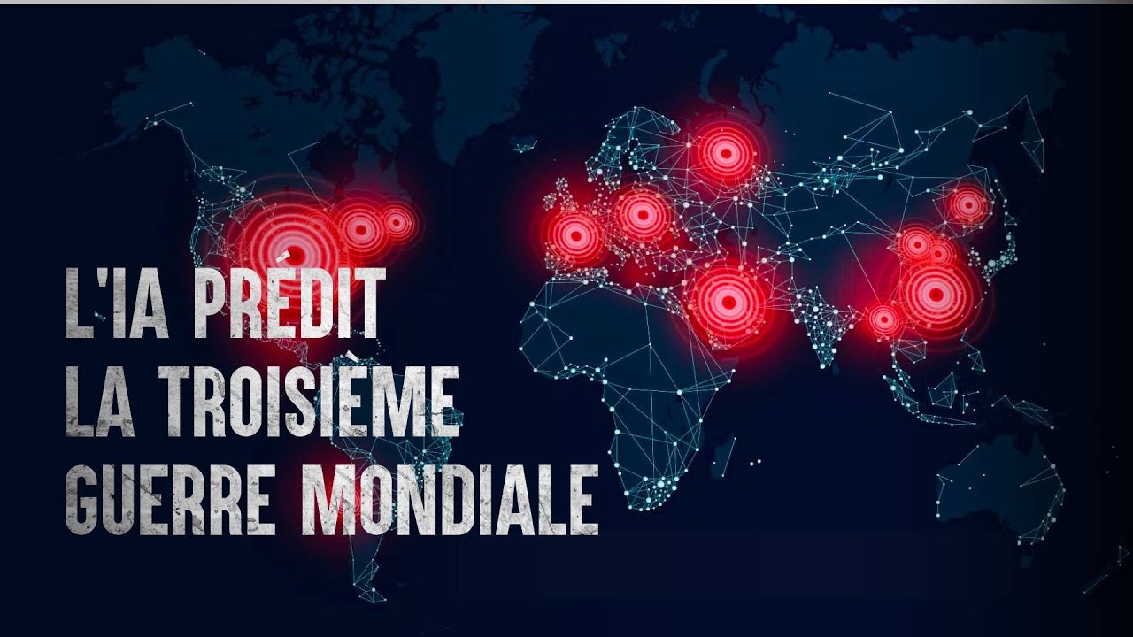 Quand l'IA prédit la troisième guerre mondiale