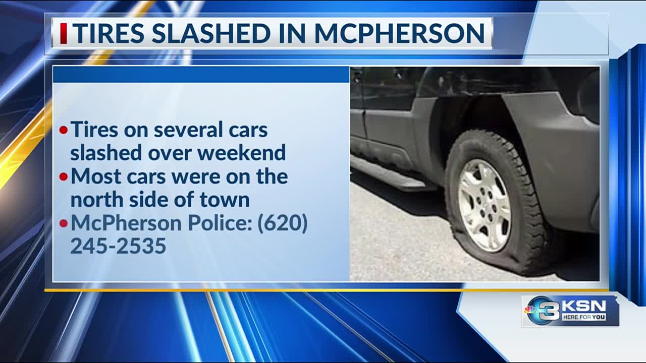 Someone is slashing tires in McPherson