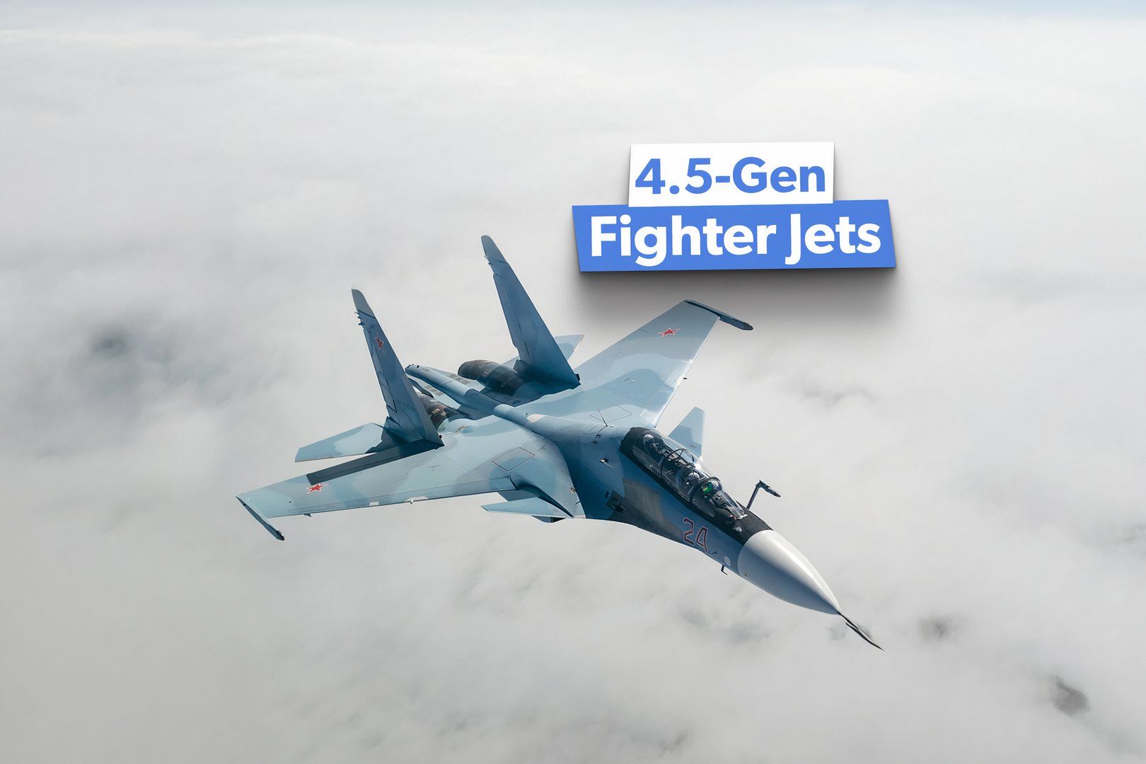 Eight 4.5-Generation Fighter Jets Produced Worldwide