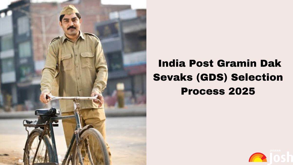 India Post GDS Selection Process 2025: Selection Criteria, Document ...