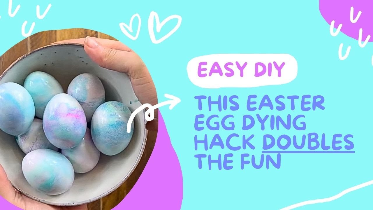 This 2-in-1 Easter Egg Hack Will Change Everything!