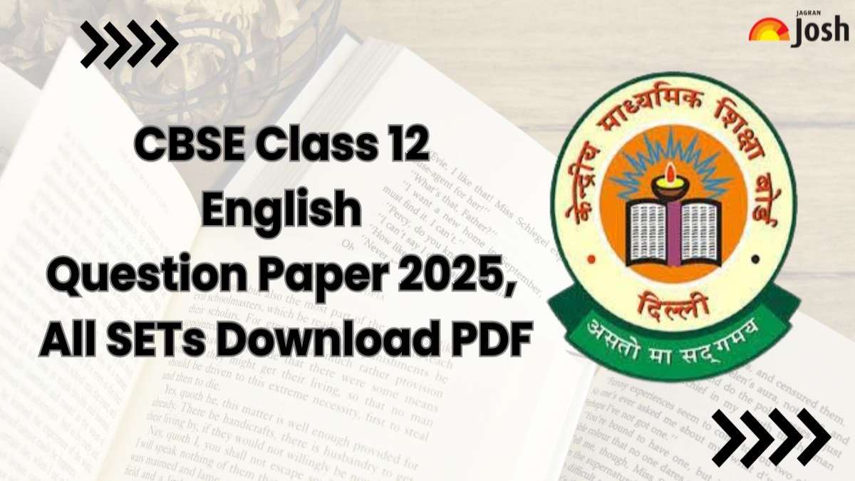 CBSE Class 12 English Question Paper 2025, All SETs Download PDF