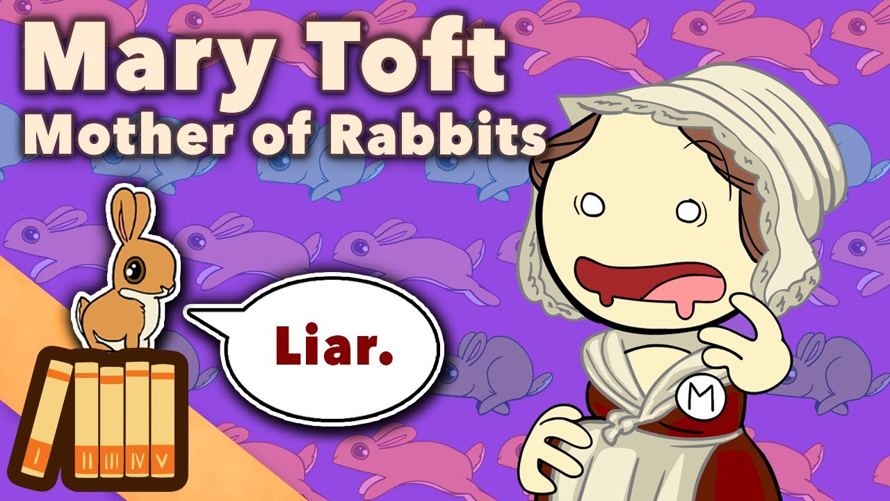 Mary Toft: The Woman Who Gave Birth to Rabbits