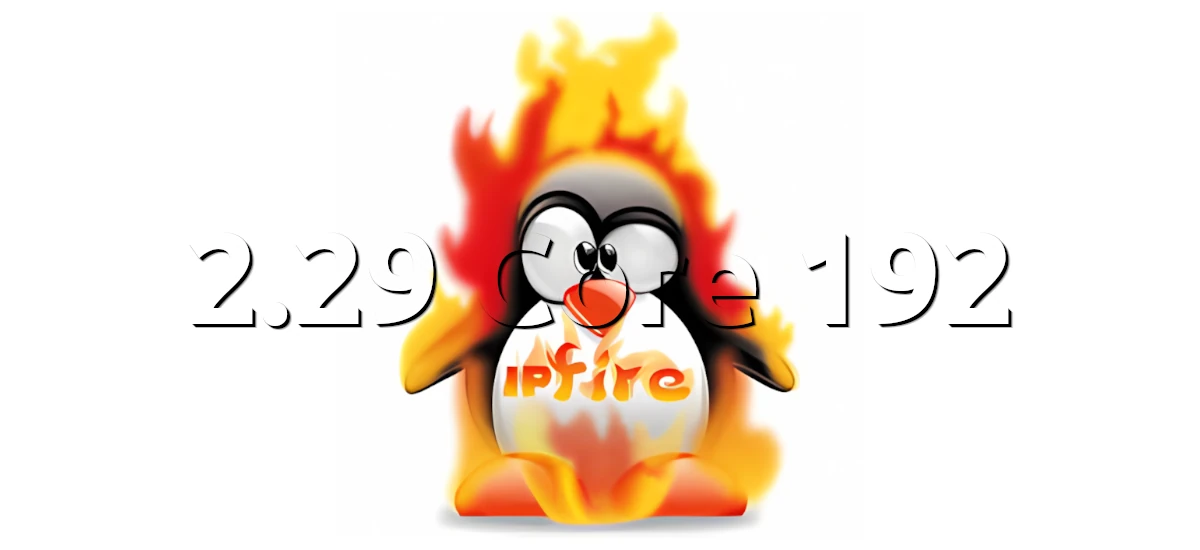 IPFire 2.29 Core 192 se actualiza con Linux Kernel 6.12 LTS y más mejoras