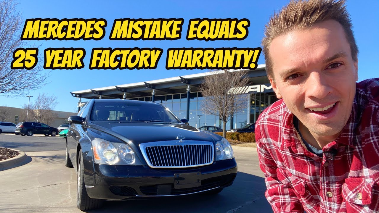 Mercedes has to warranty my cheap Maybach for 25 years because of their ...