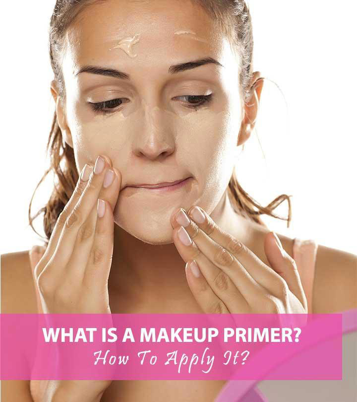 Understanding Makeup Primer: Why It’s Essential And How To Apply It Understanding Makeup Primer: Why It’s Essential And How To Apply It
