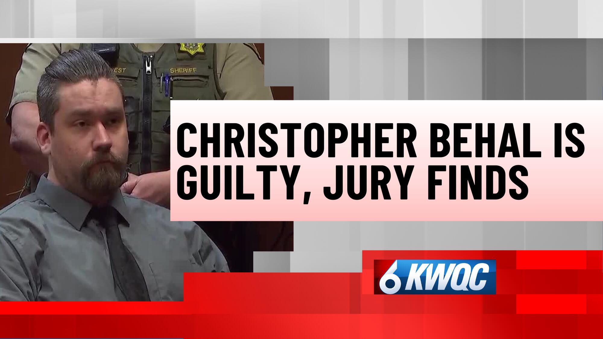 Jury finds Christopher Behal guilty of murder, domestic abuse
