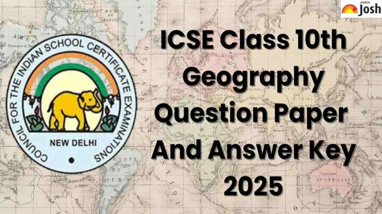 ICSE Class 10th Geography Question Paper And Answer Key 2025: All SETs FREE PDF Download