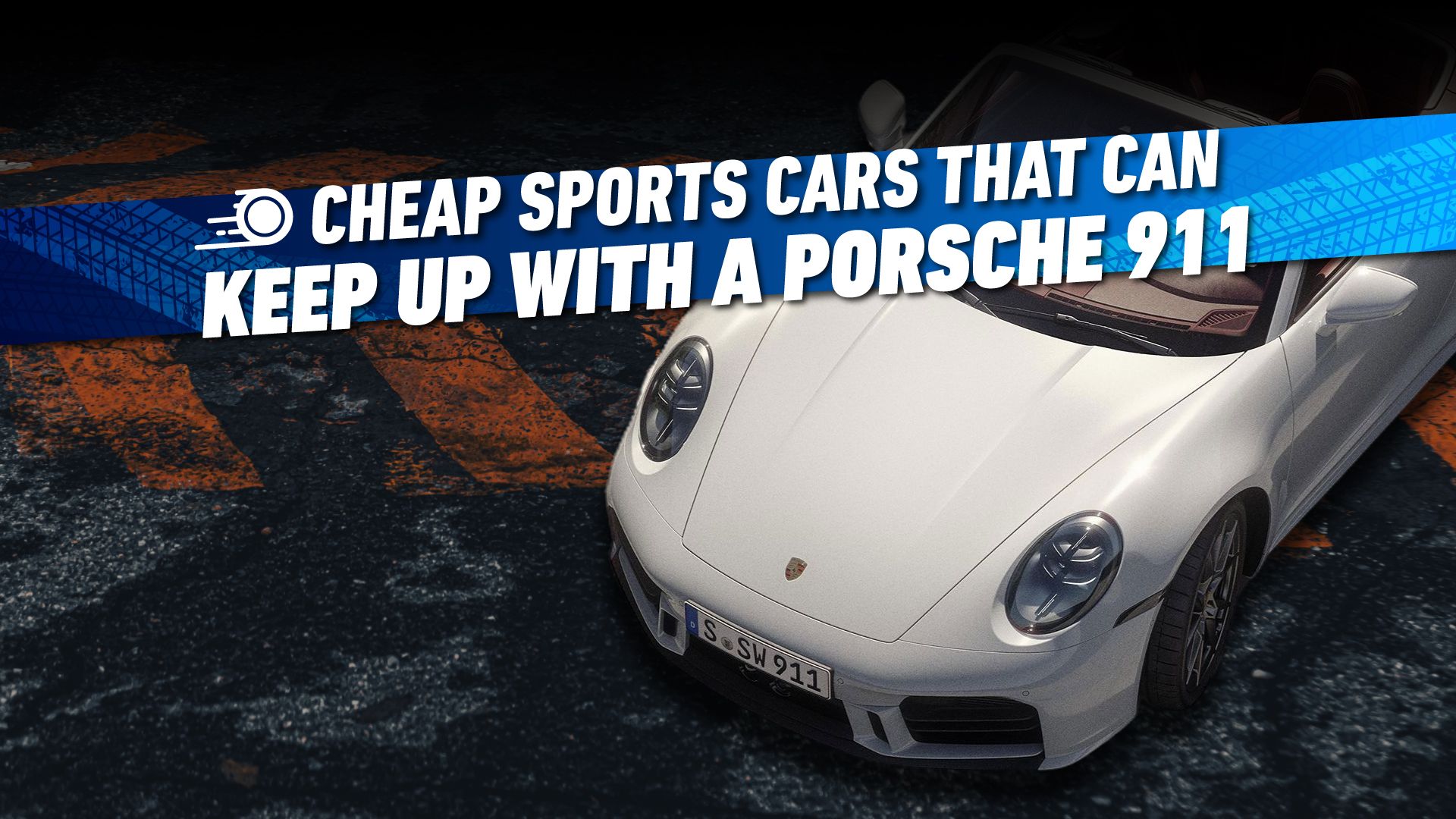 10 Cheap Sports Cars That Can Keep Up With A Porsche 911