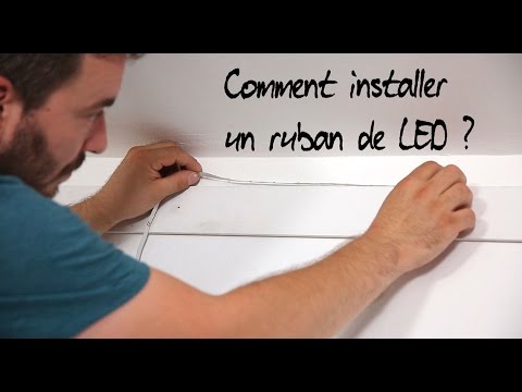 Comment installer un ruban de LED