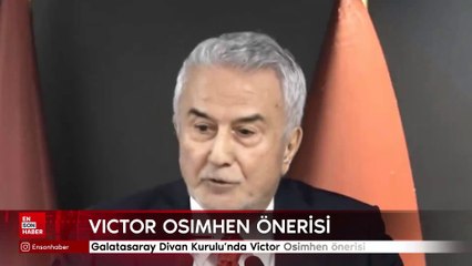 Galatasaray Divan Kurulu'nda Victor Osimhen önerisi