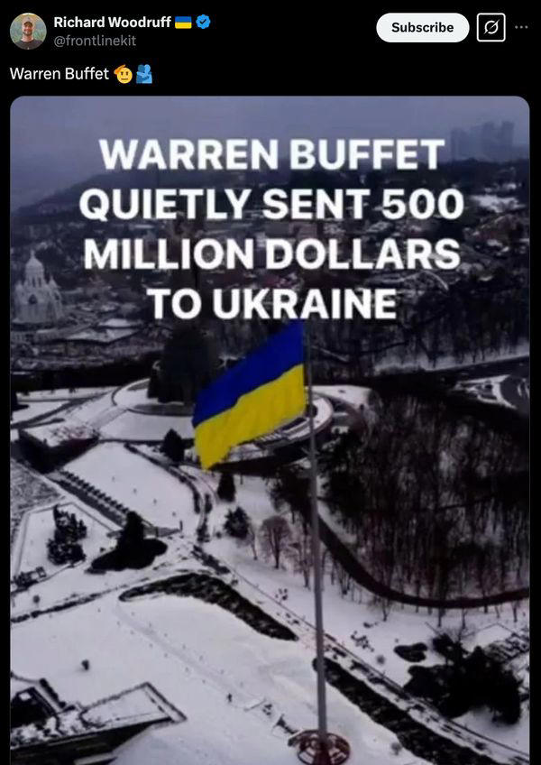 Warren Buffett did not send more than $500M to Ukraine — but his son did